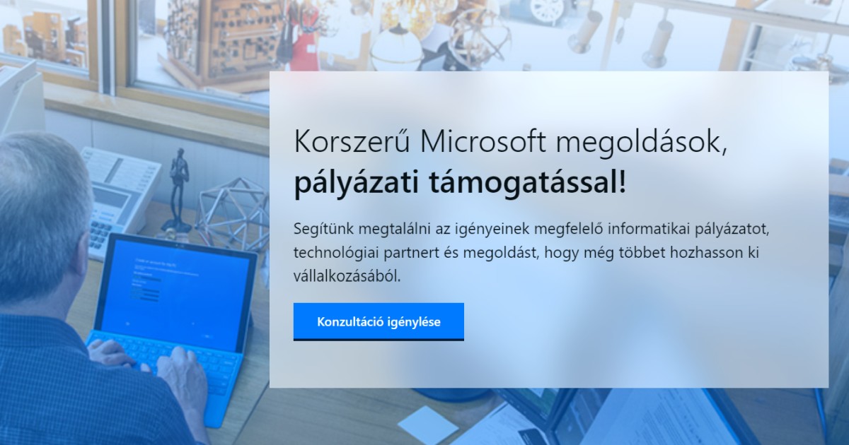 Korszerű Microsoft megoldások, pályázati támogatással - Microsoft ...